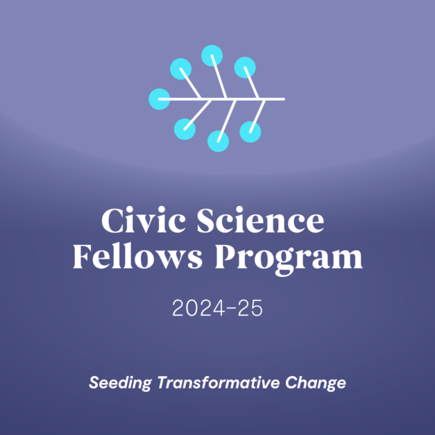 Civic Science Fellows Program Launches 2024-25 Cohort to Shape Science ...